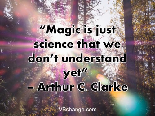 50 Best Magic Quotes - Vision, Belief, Change